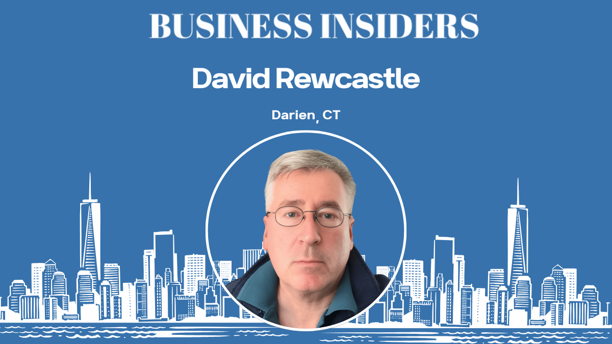David Rewcastle | Darien, Connecticut | Business Insiders