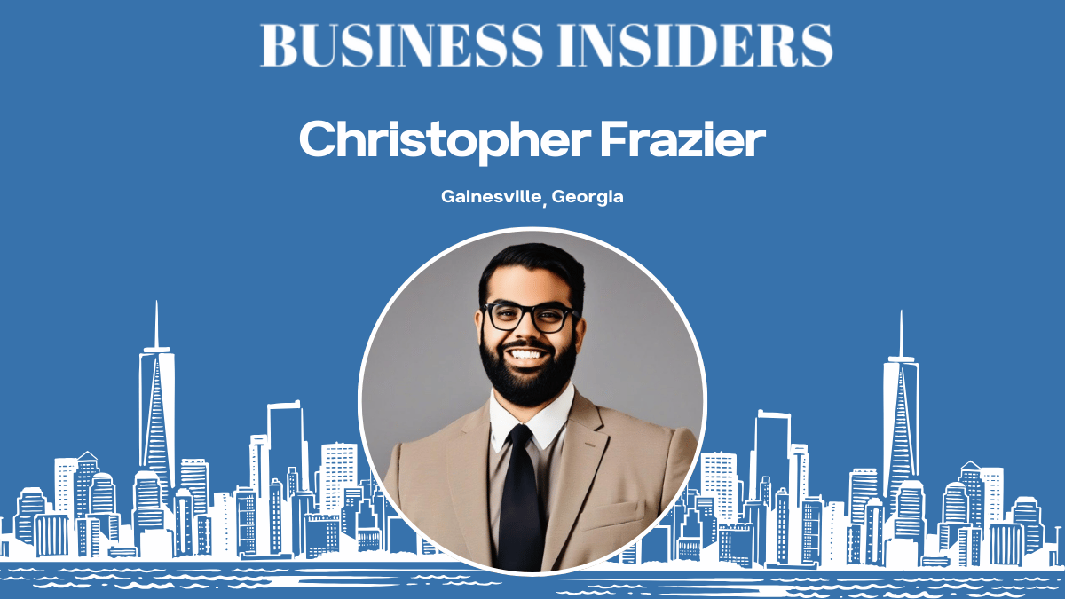 Cristopher Frazier | Gainesville, Georgia | Business Insiders
